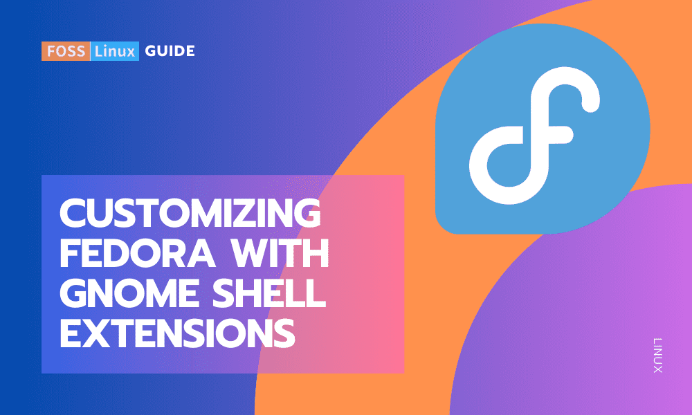 How to install GNOME shell extensions in Fedora