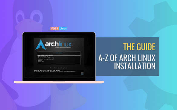How to Install Arch Linux: The Complete 2024 Guide