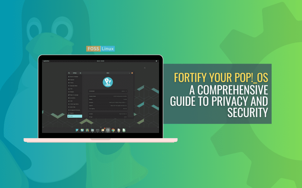 The Guide to Enhancing Privacy and Security on Pop!_OS
