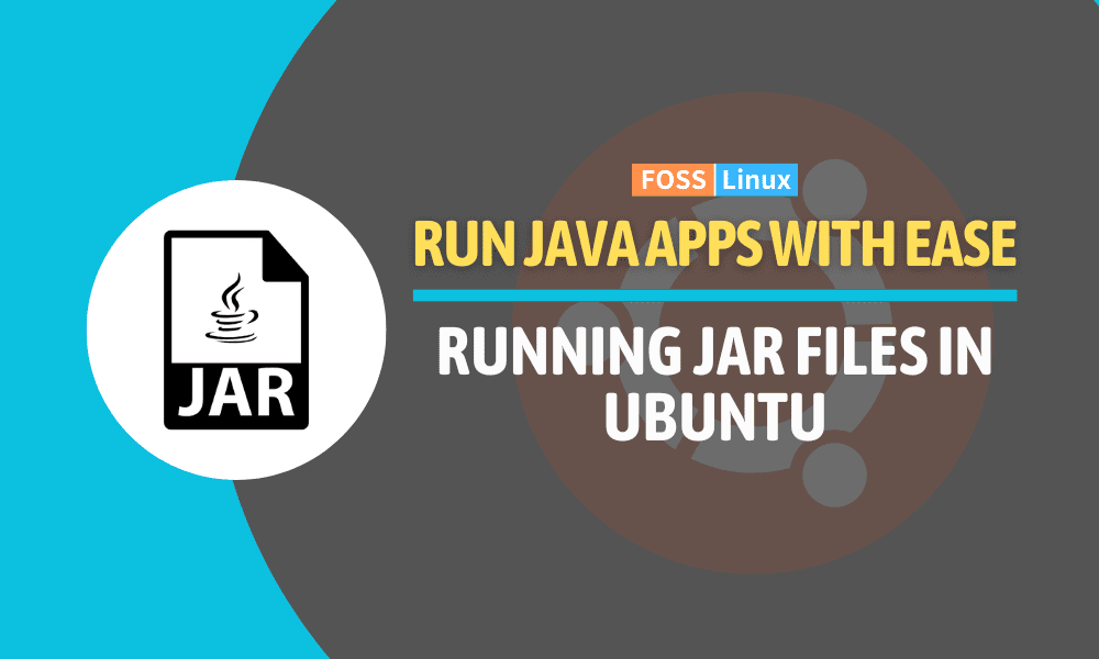 A Beginner s Guide To Running JAR Files In Ubuntu