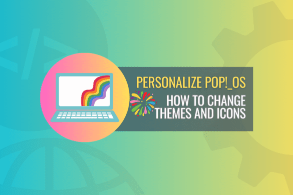 Popos Keyboard Shortcuts To Boost Your Productivity