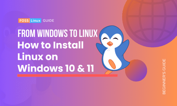 A Beginner's Guide to Installing Linux on Windows 10 & 11