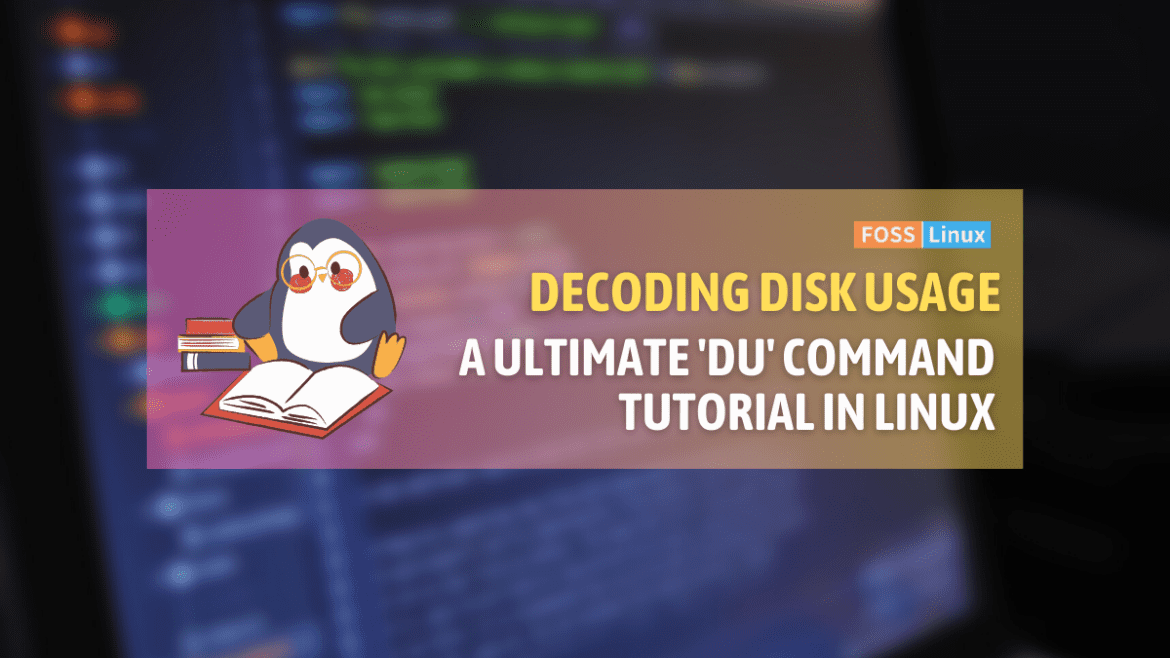 Mastering Disk Analysis in Linux Using the 'du' Command