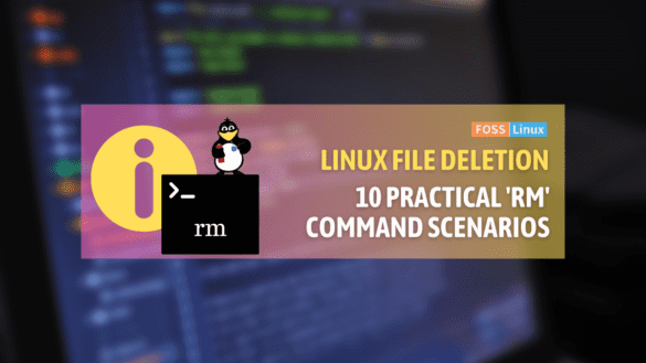 Linux File Deletion: 10 Practical 'rm' Command Usages