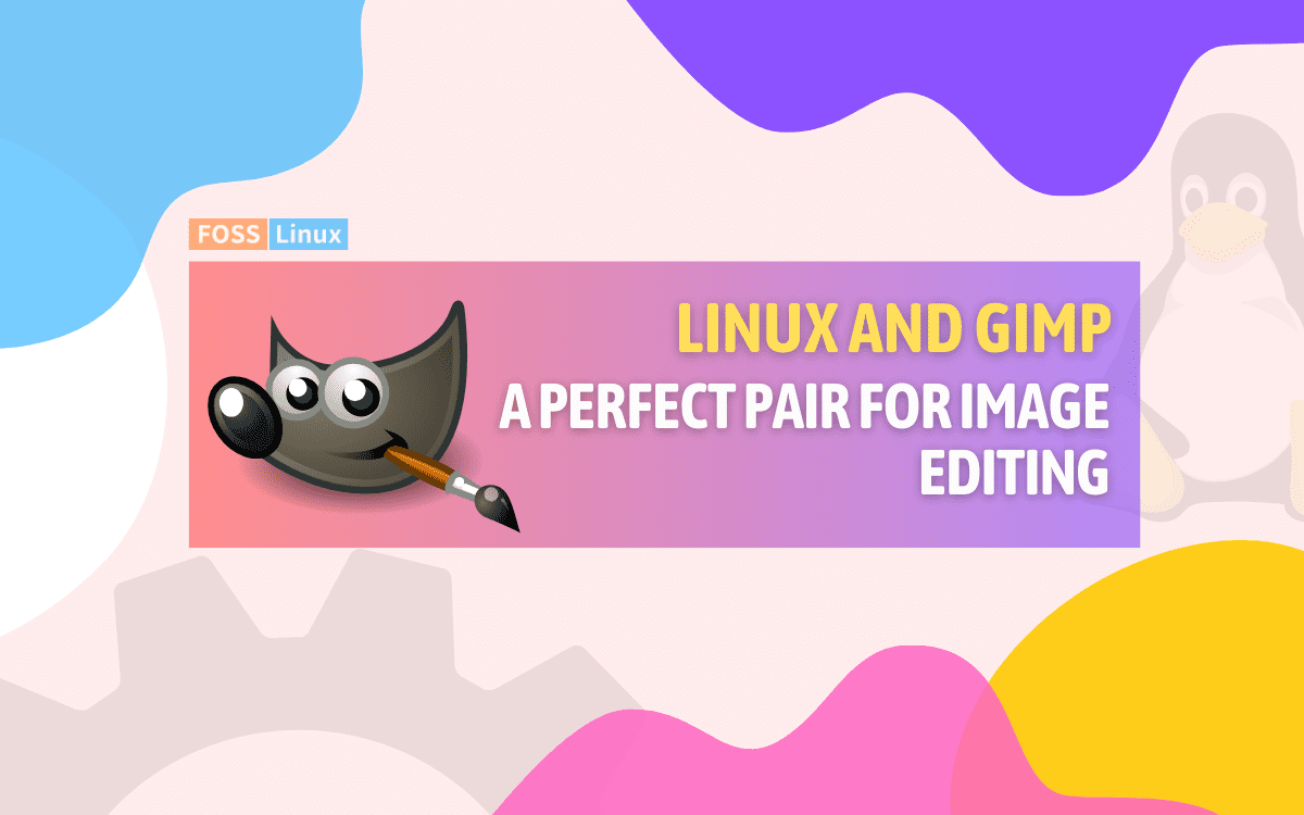 Learning Image Editing: How to Install and Use GIMP in Linux
