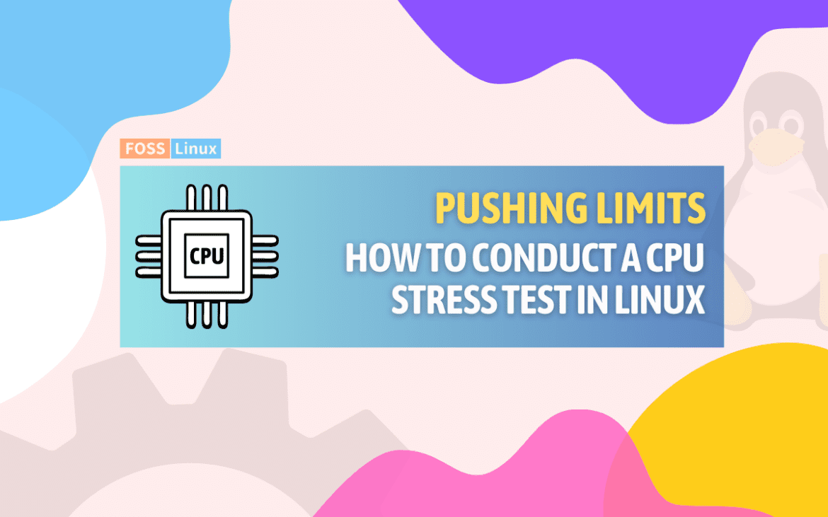 How to do a CPU Stress Test in Linux [2024 Guide]