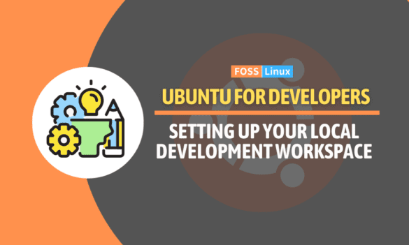 How to Create a Local Development Environment in Ubuntu