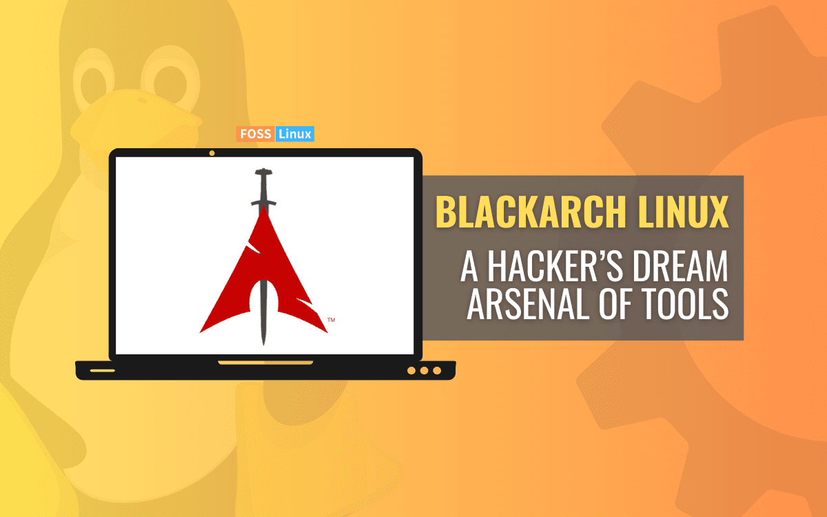 Unveiling BlackArch Linux: The Top OS for Ethical Hacking